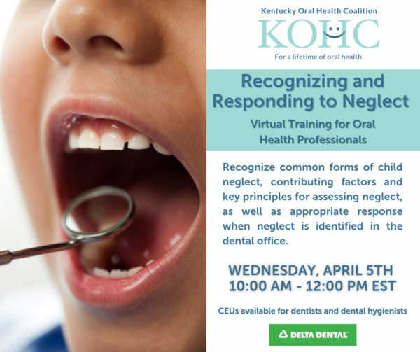 Recognizing and Responding to Neglect for Oral Health Professionals ...